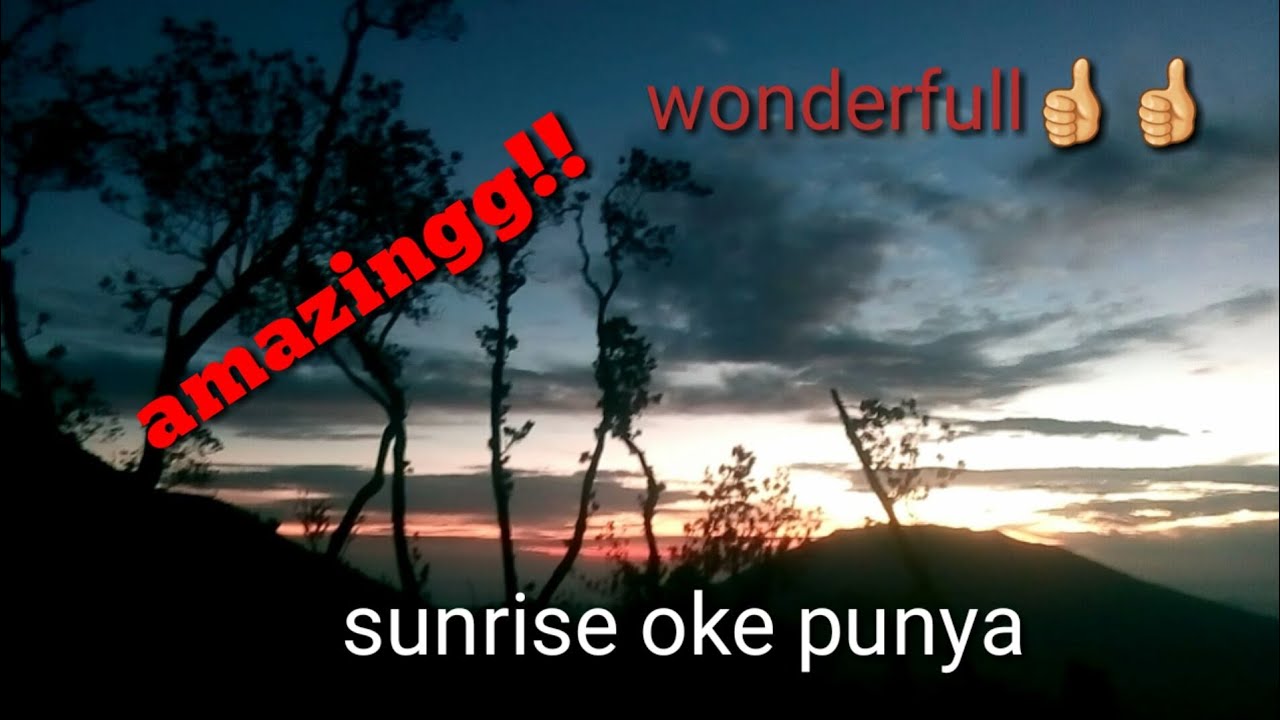Wow matahari terbit di gunung tandikek.. sun rise of tandikek mountain ...