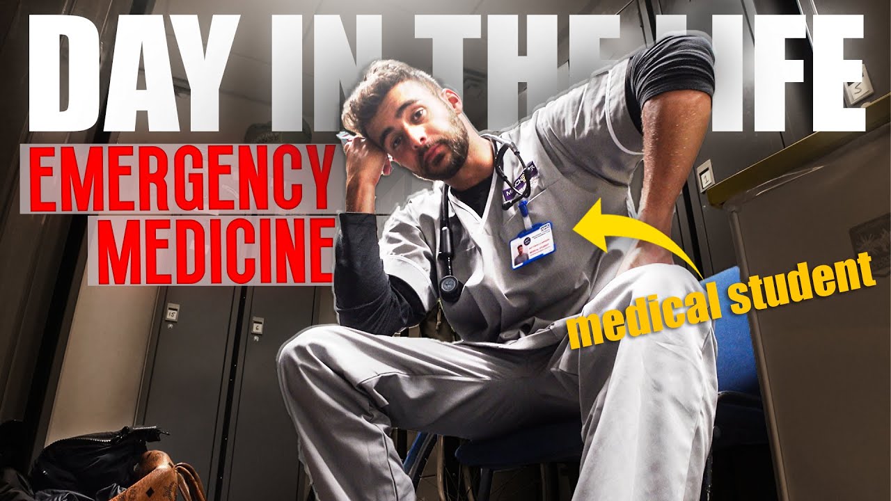 A Day in The Life in the EMERGENCY DEPARTMENT as a MEDICAL STUDENT ...