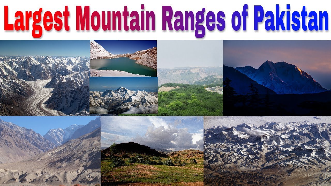Top Largest Mountain Ranges of Pakistan |Mountains in Pakistan ...