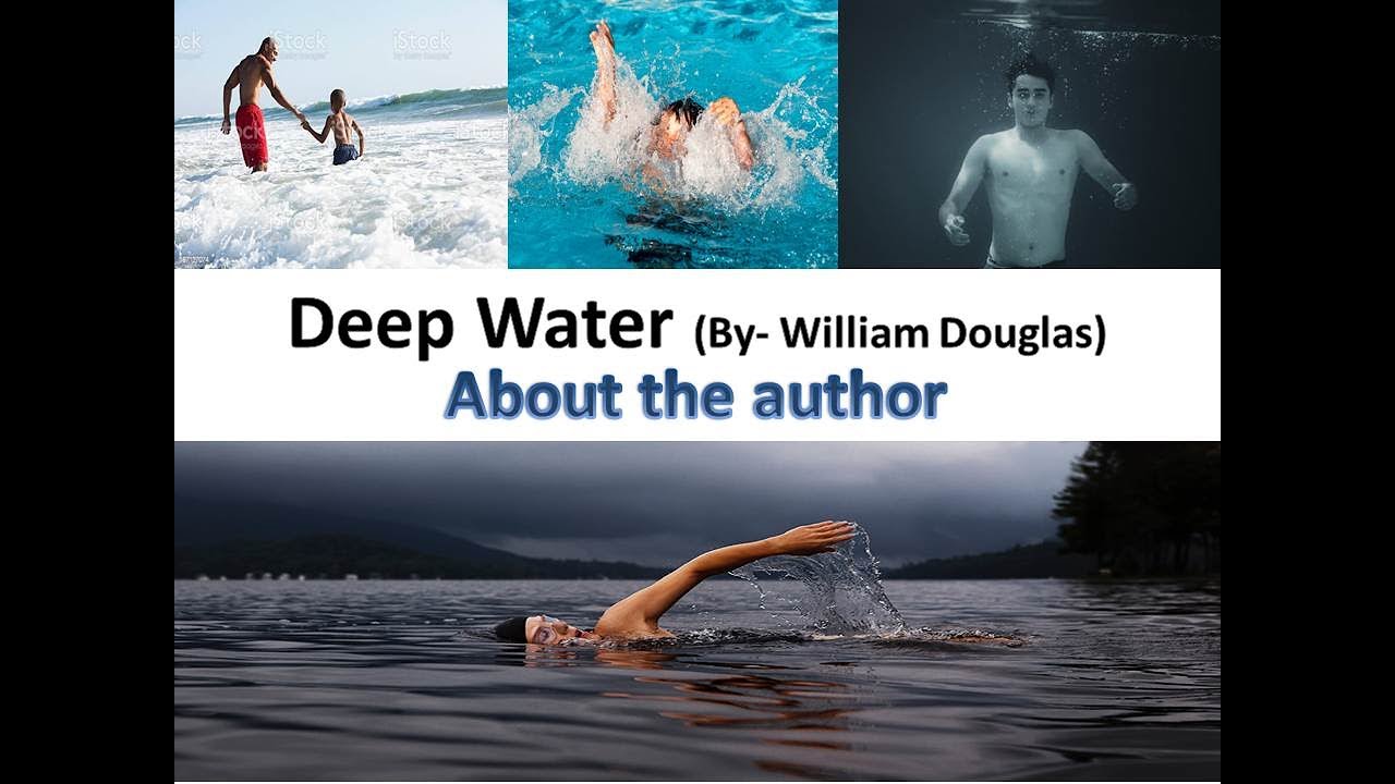 Deep Water Class 12th Chapter 3 About The Author YouTube deep-water-class-12th-chapter-3-about-the-author-youtube