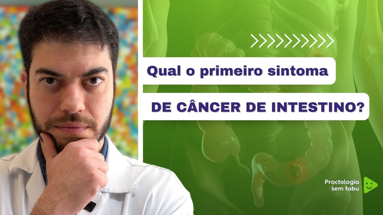 Qual é o primeiro sintoma de câncer de intestino? Conheça os sintomas ...
