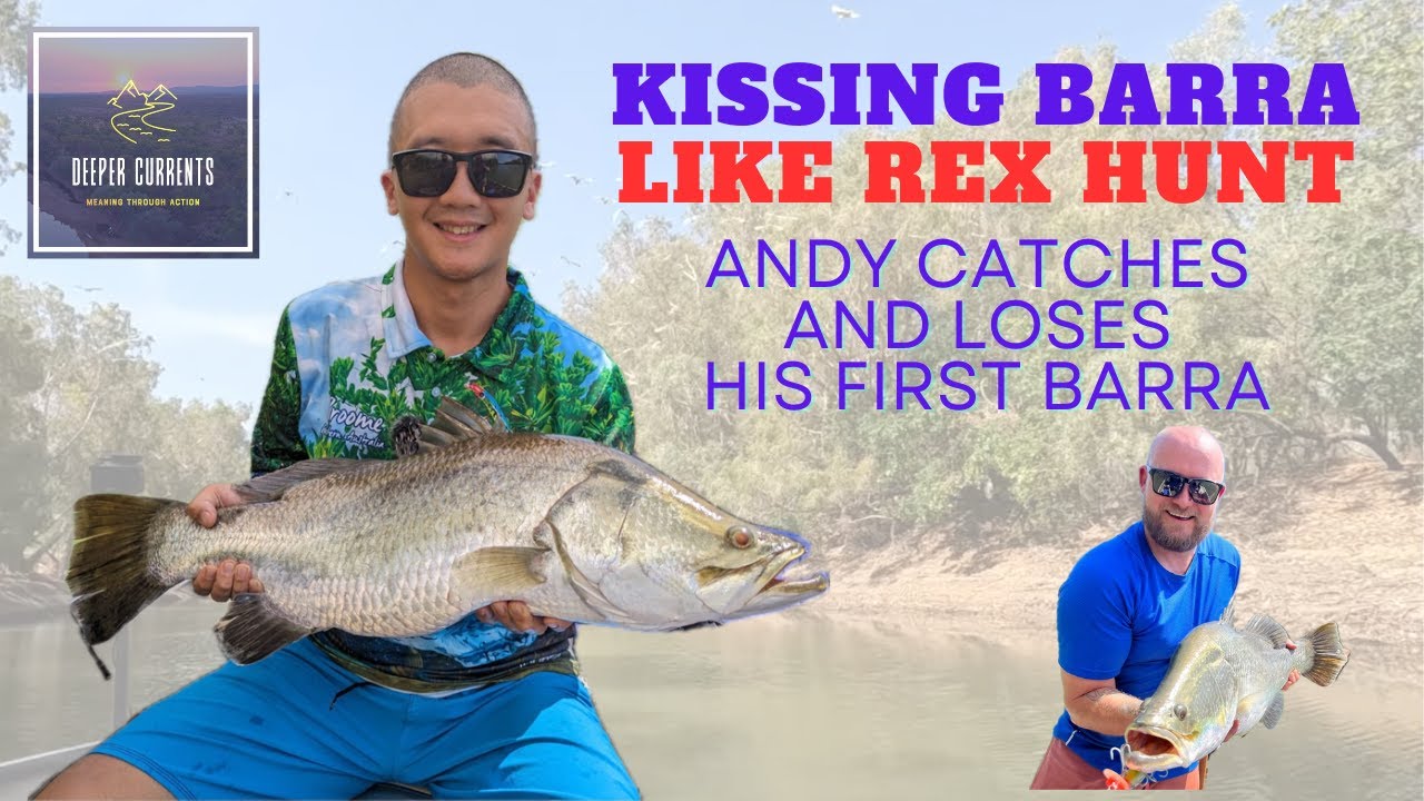 Losing fish and kissing Barra like Rex Hunt - Andy’s first Barramundi ...