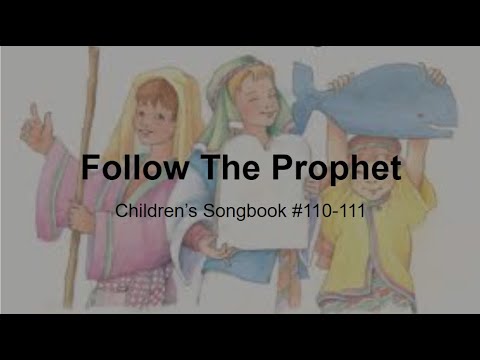 Follow the Prophet: Children's Songbook #110-111 (With Lyrics) - YouTube