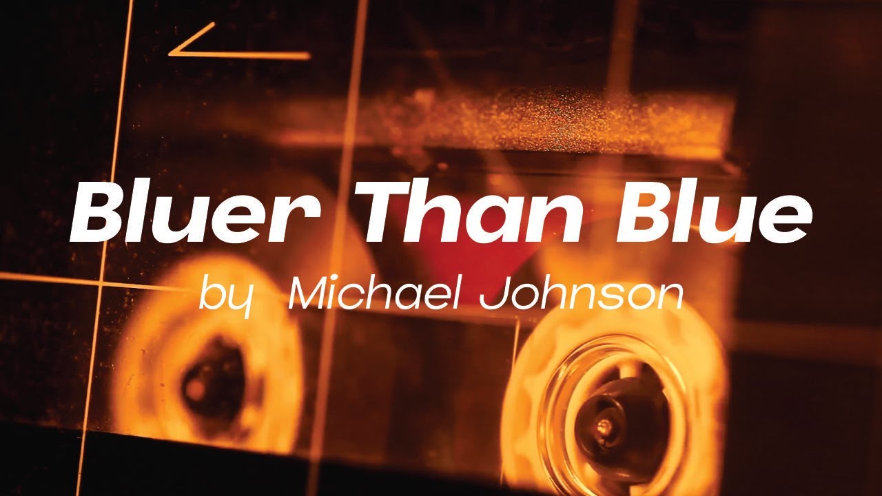 Bluer Than Blue by Michael Johnson - YouTube