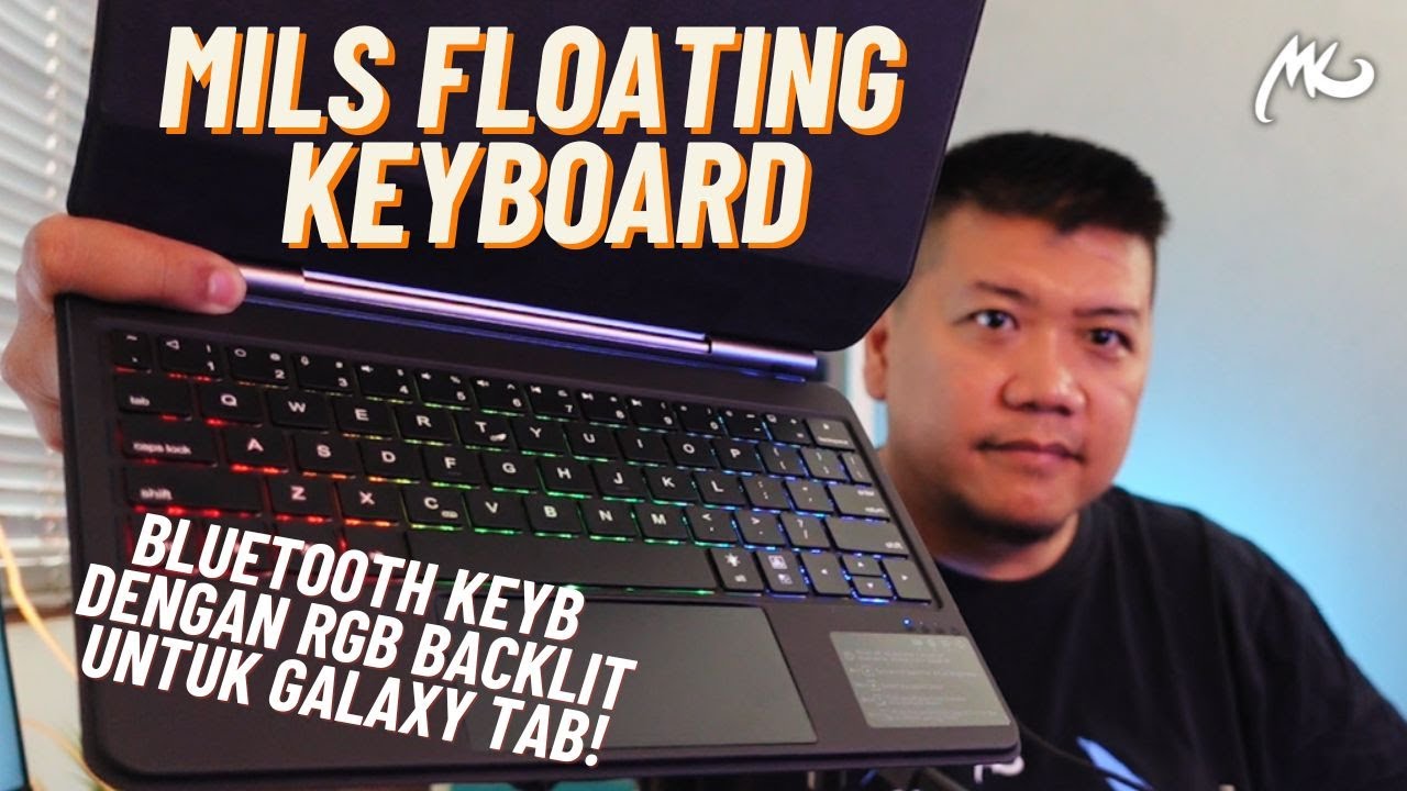 MILS FLOATING KEYBOARD untuk Galaxy Tab S9/S9FE - YouTube