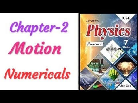 CH 2| MOTION |PART 9| NUMERICALS ON MOTION| PHYSICS | ICSE BOARD| CLASS ...