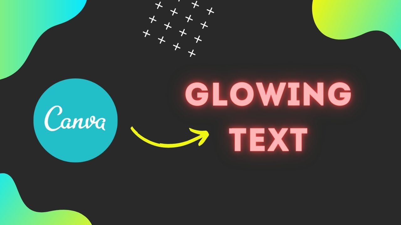 How To Create Glowing Text In Canva For Cree YouTube How To Create Glowing Text In Canva For Cree YouTube