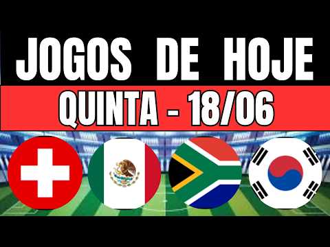 JOGOS DE HOJE | COPA DO MUNDO 2026 | QUINTA-FEIRA 18/06/2026 | ONDE ASSISTIR E HORÁRIO DO JOGO 