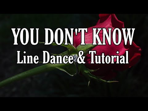 YOU DON'T KNOW - Line Dance ( Dance & Tutorial) - YouTube
