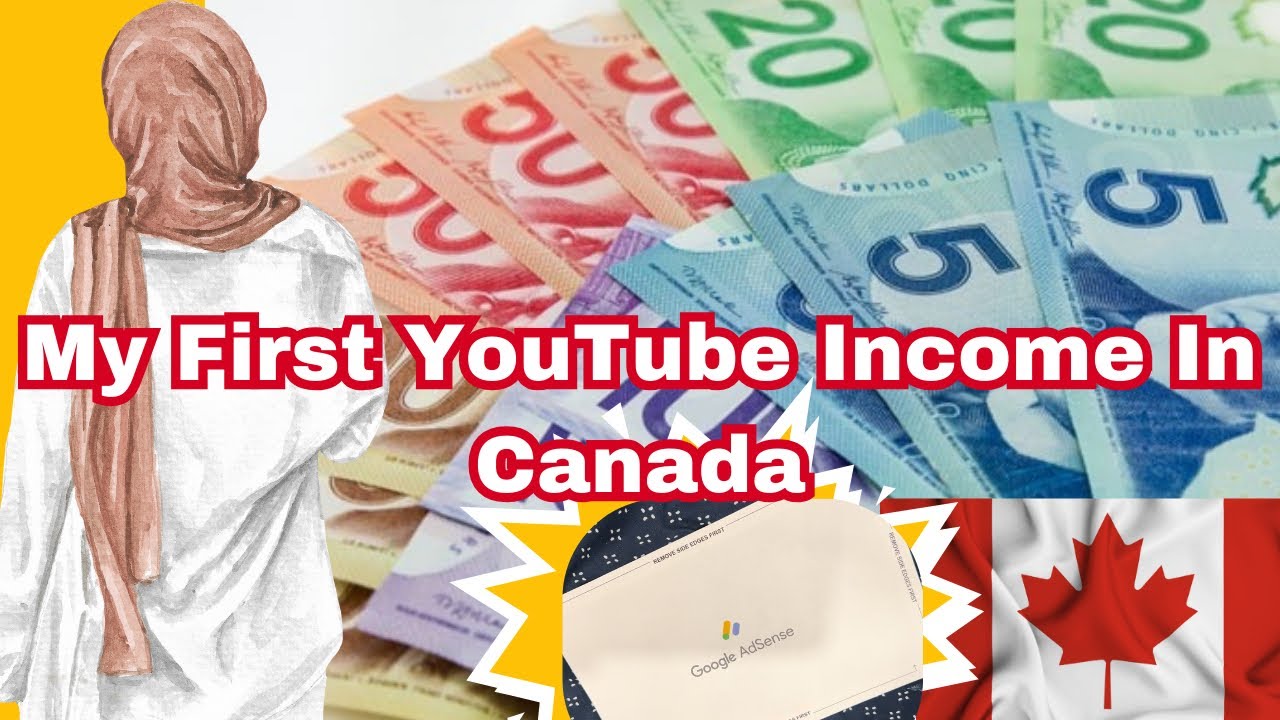 First Payment From YouTube in Canada 🇨🇦 | My First YouTube Earning | My ...