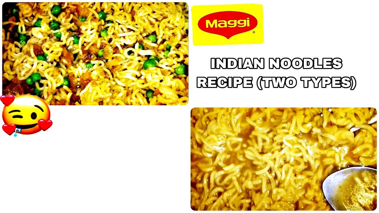 MAGGI RECIPE 😘 || TWO TYPES OF MAGGI 😲 || CHEF PAYAL'S KITCHEN - YouTube