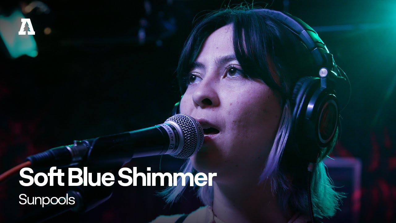 Soft Blue Shimmer - Sunpools | Audiotree Live - YouTube
