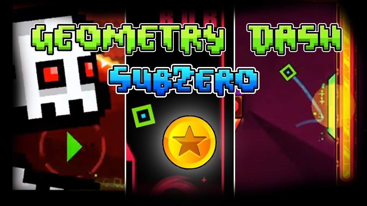 Geometry Dash Sub Zero ALL LEVELS AND COINS! (Press Start, Nock Em ...