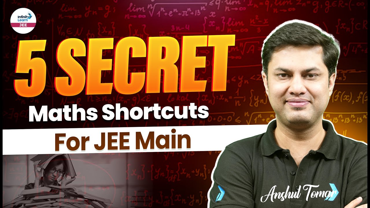 5 Secret Math Shortcuts For JEE Main 2026 || JEE Main Mathematics ...