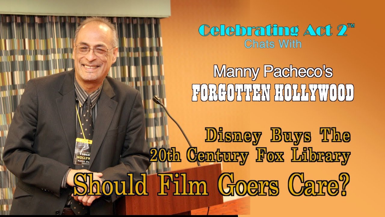 Manny Pacheco: Disney Buys 20th Century Fox Library--Should Film Goers ...