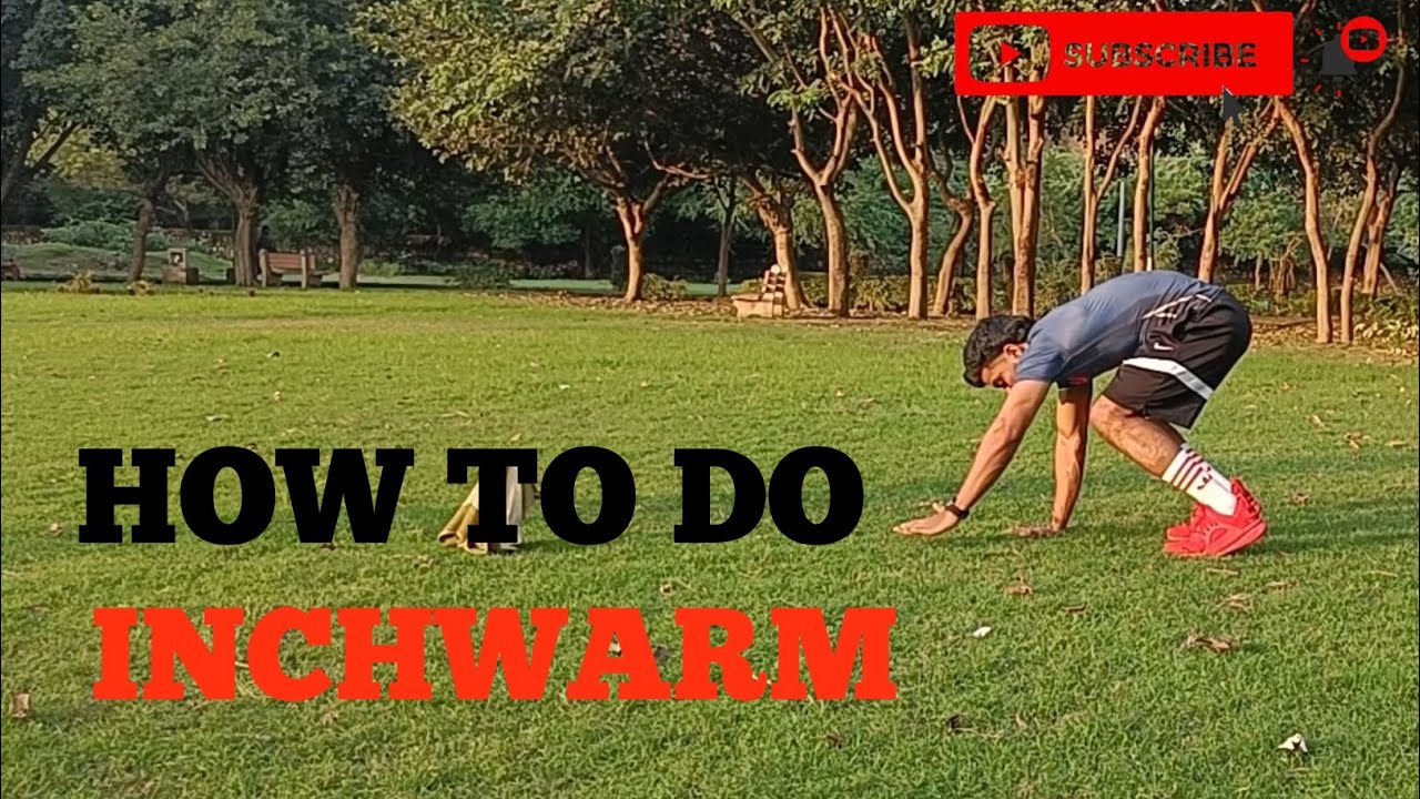 How to Do Inchworm Exercise Full Body Stretch & Strength Move / Best ...