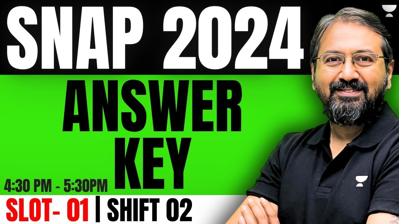 SNAP 2024 Slot 01 | Shift 02 Answer Key Out!! - YouTube