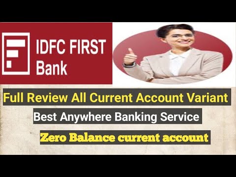 IDFC Bank Current account Full Review all Variant | Zero Balance ...