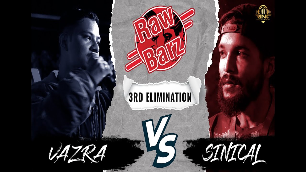 RawBarz Rinc Battle / VAZRA VS SINICAL/ 3rd Elimination Round - YouTube
