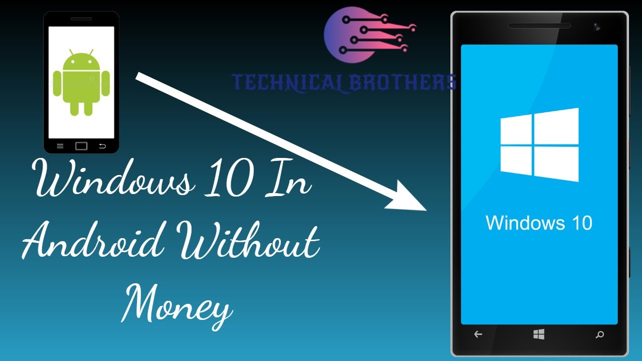 Win 10 in android - lonestarbda