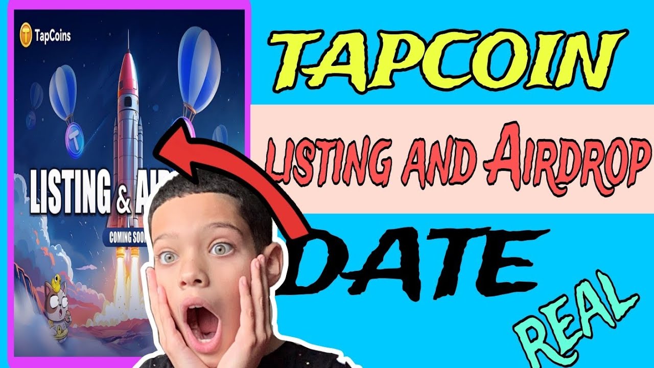 TAPCOIN LISTING DATE? TAPCOIN AIRDROP WITHDRAW| TAPCOIN - YouTube
