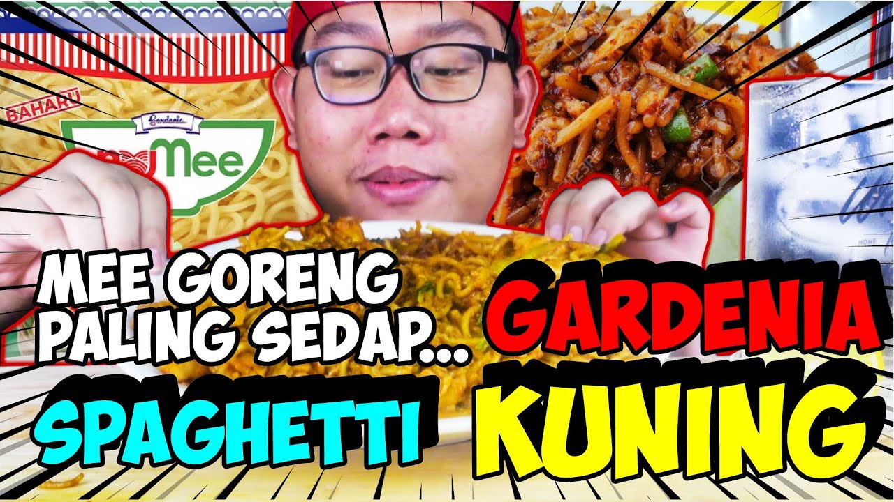 Mee Goreng Paling Sedap ( Mee Kuning , Mee Gardenia dan Spaghetti ...