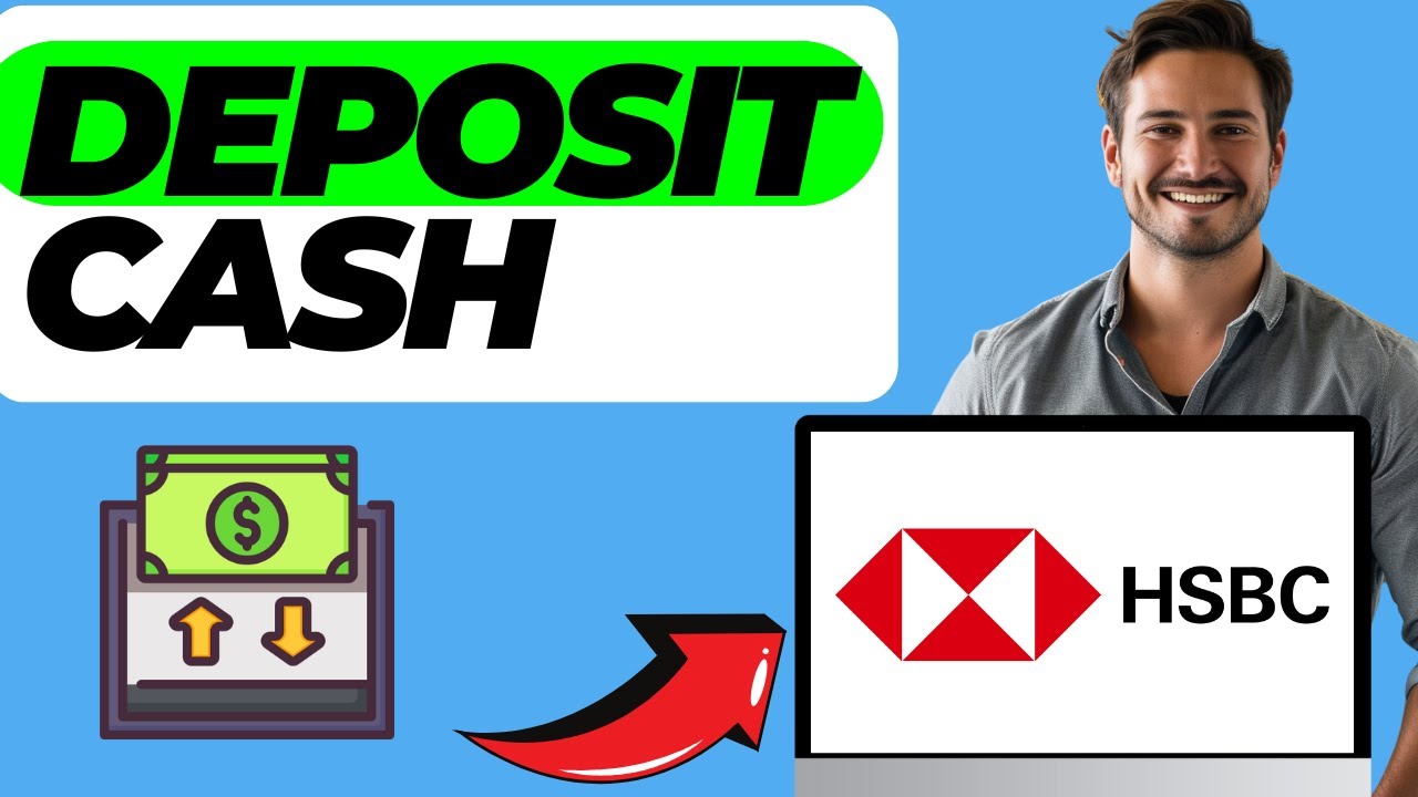 How to Deposit Cash HSBC UK (Easy Guide) - YouTube