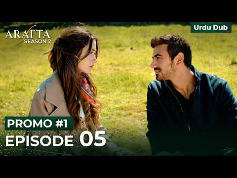 Arafta Episode 05 Promo 1 | Arafta Season 2 | Turkish Drama in Urdu #S2EP05