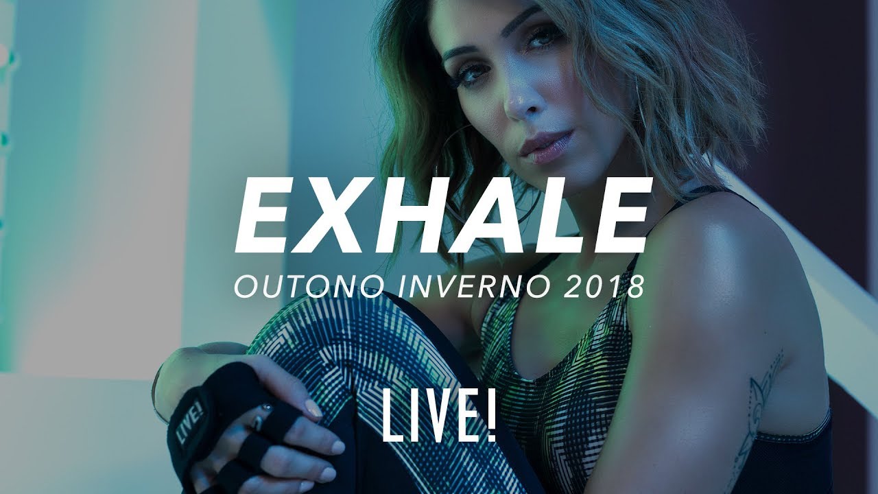 LIVE! EXHALE 2018 - YouTube