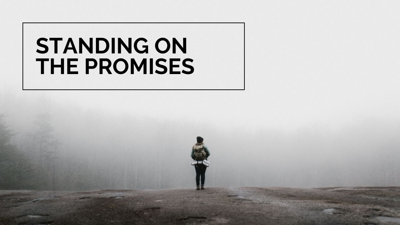 Standing on the Promises: Session 3 - YouTube