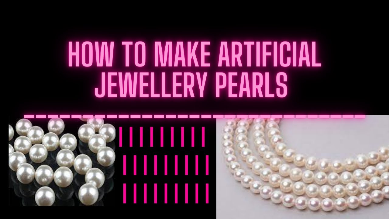 HOW TO MAKE SYNTHETIC PEARLS IN HOME || DIY JEWELLERY PEARL || TUTORIAL ...