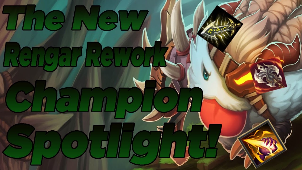 The NEW REWORK Rengar 101 Champion Spotlight - YouTube