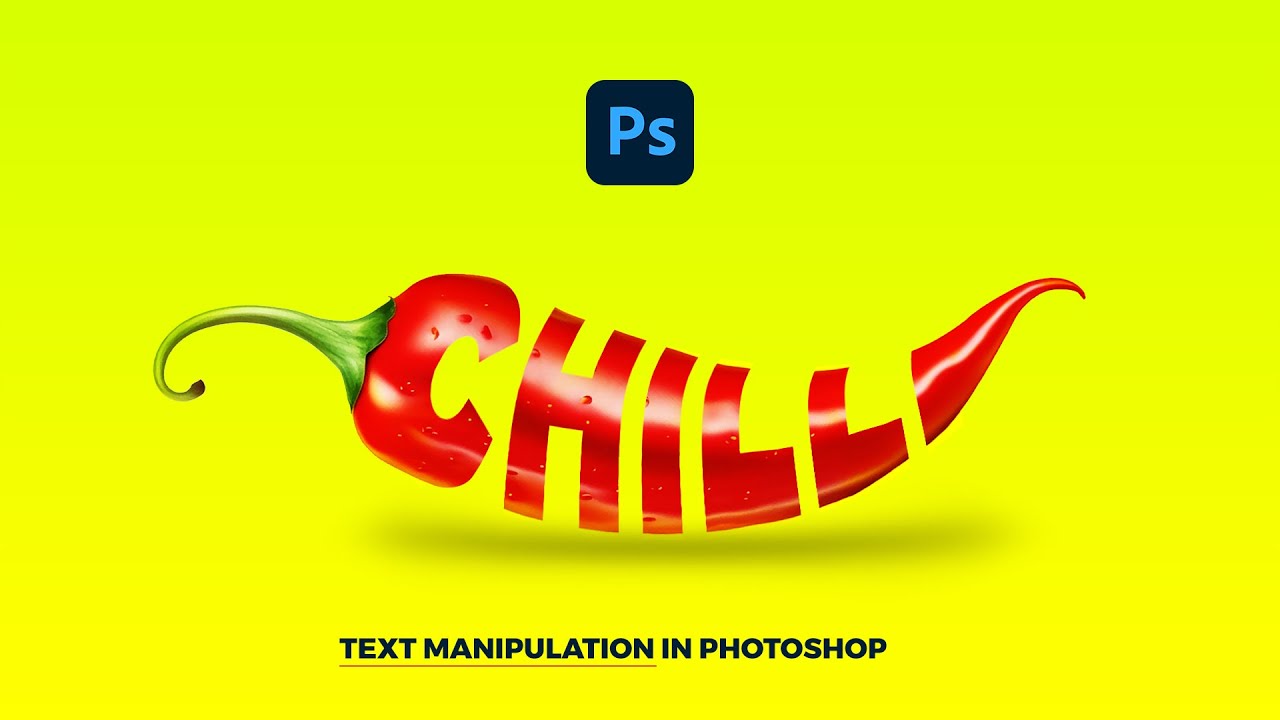 Text Manipulation In Photoshop | Chilli | Adobe Photoshop 2023 - YouTube