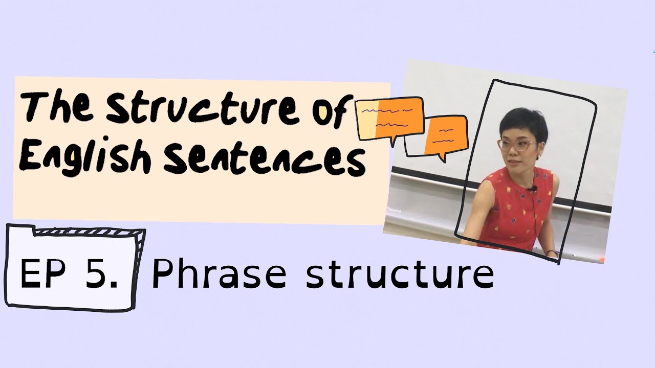 English sentence structure / EP 5 Phrase Structure - YouTube