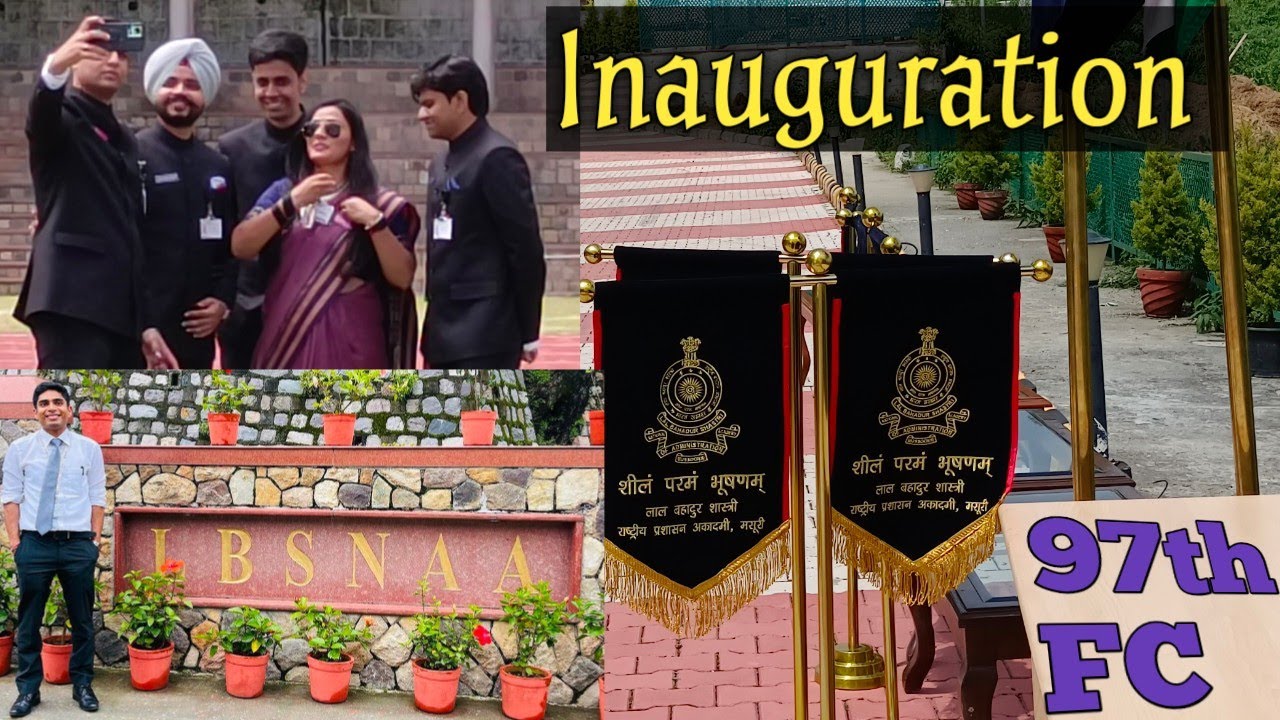 🔥97th FC Inauguration program in LBSNAA 🇮🇳 IAS training center - YouTube