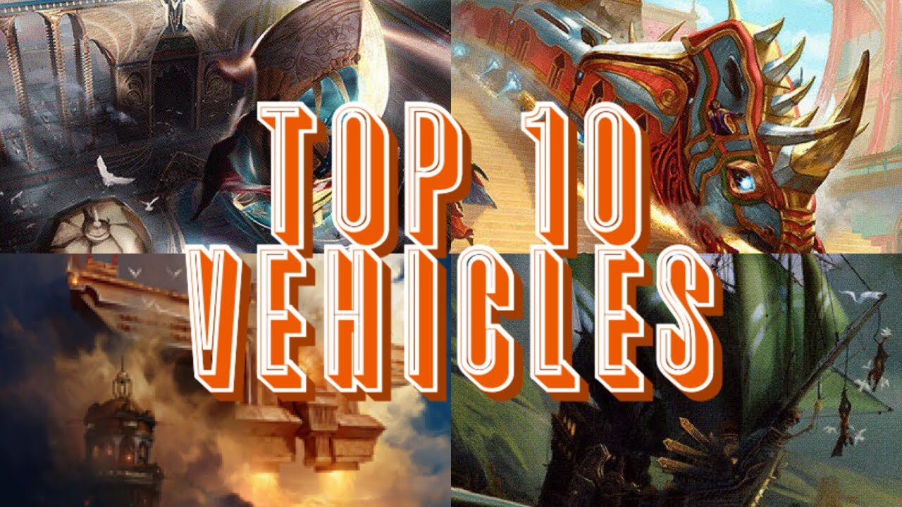 MTG Top 10: Vehicles - YouTube