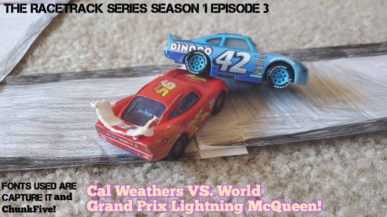 The Racetrack Series Episode 3... / Cal Weathers VS. World Grand Prix ...