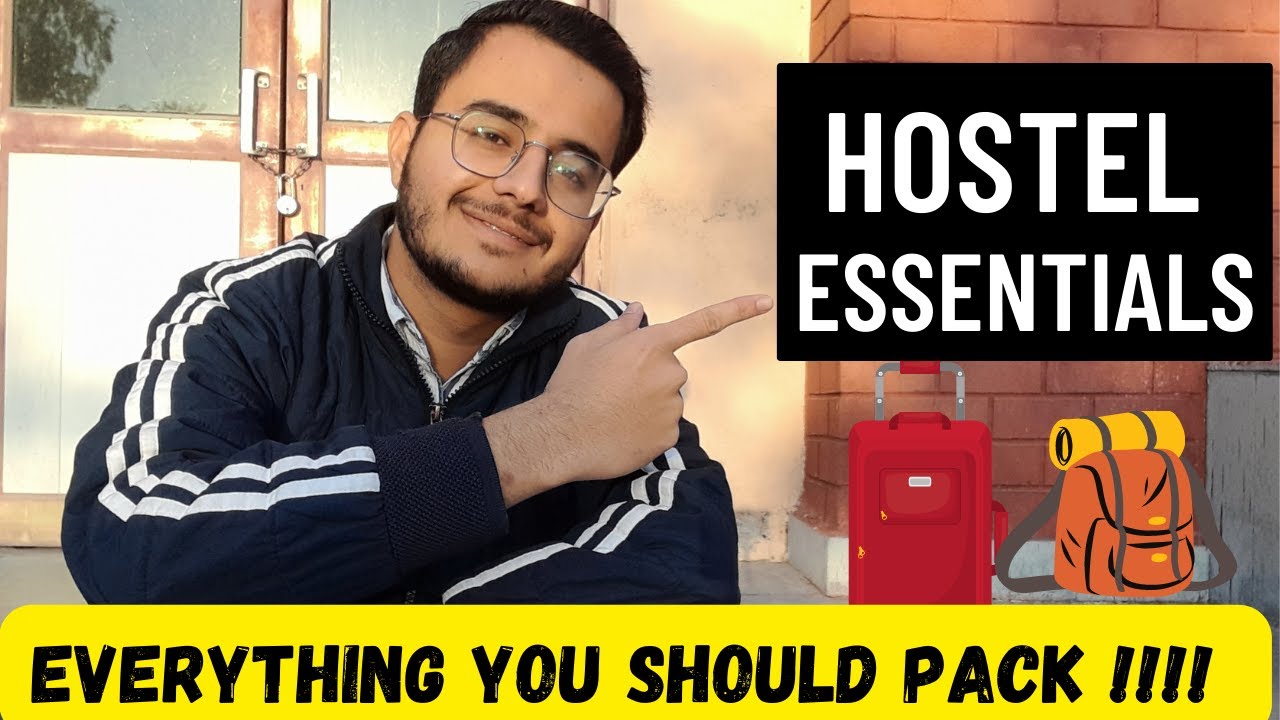 Hostel Essentials | Things to carry while moving in a hostel ...
