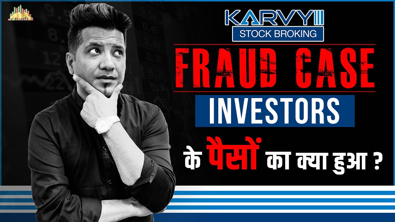Karvy Fraud Case Money Update | Were Investors Paid Anything Back ...