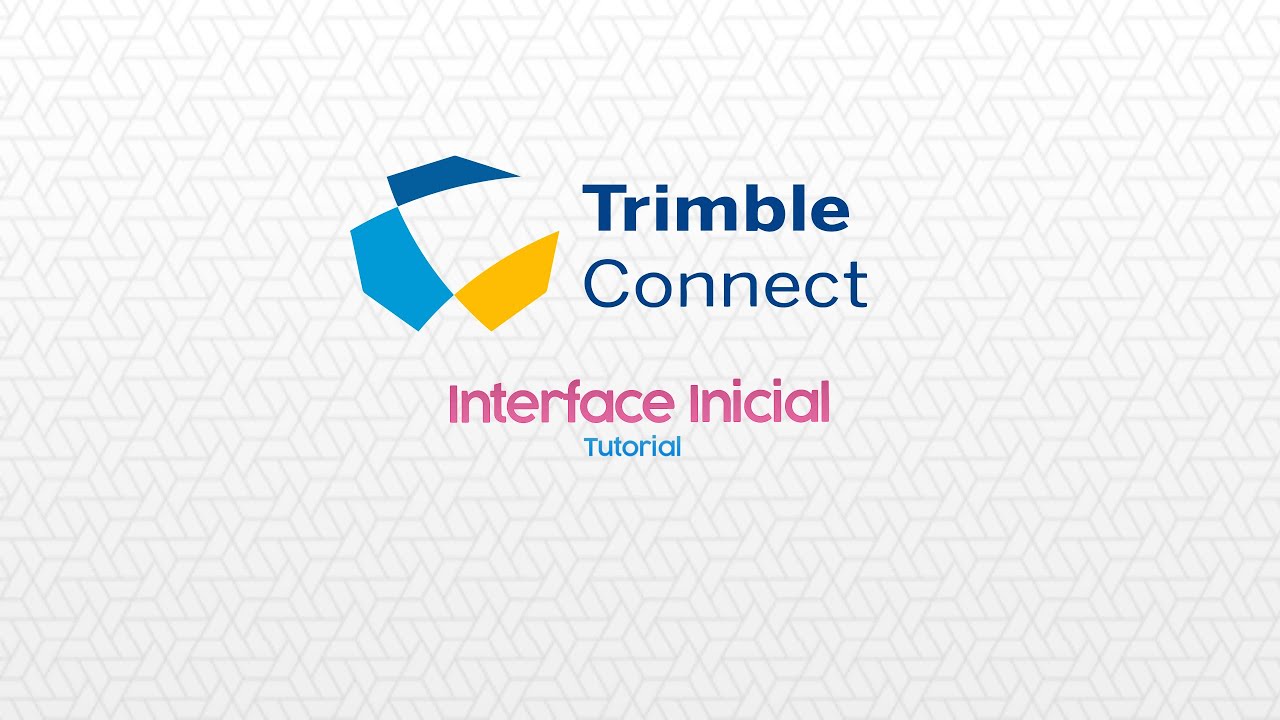 Interface Inicial - Trimble Connect - YouTube