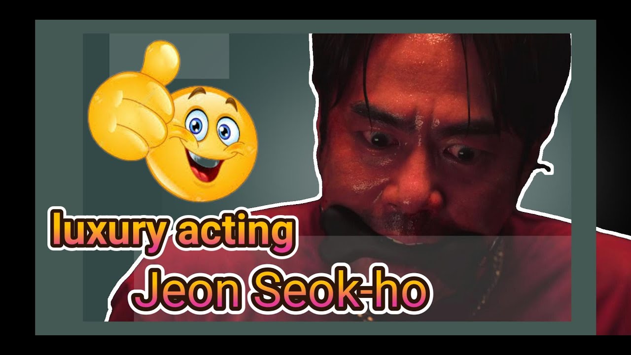 Luxury actor Jeon Seok-ho - YouTube