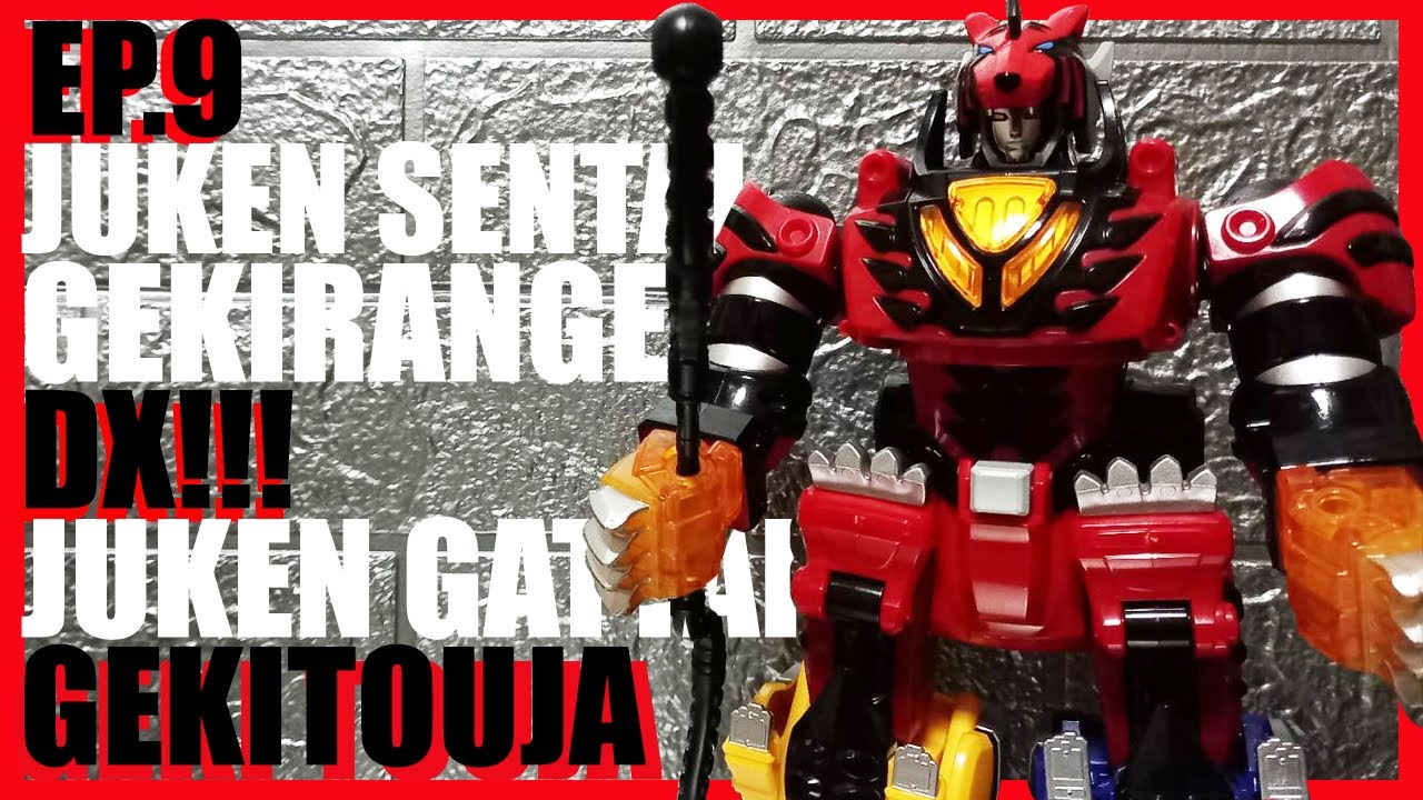 EP.9 DX Gekitouja [ Juken Sentai Gekiranger ] / Megazord Power Rangers ...