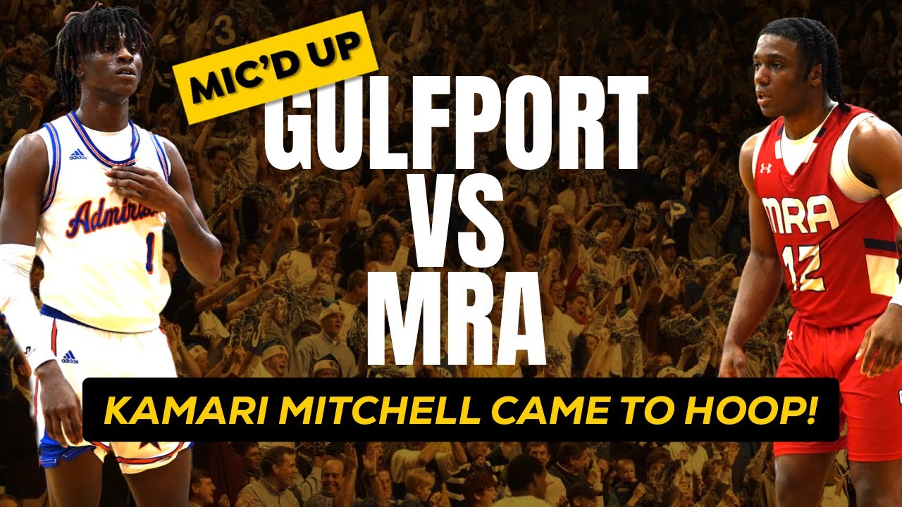MIC'D UP GHS VS MRA 🔥 KAMARI MITCHELL CAME TO HOOP - YouTube