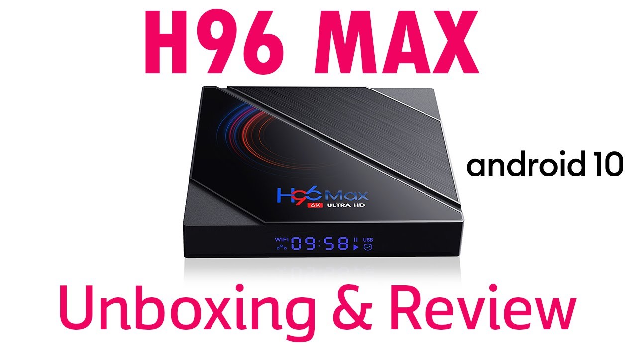 H96 Max H616 Android Box | Unboxing & Review - YouTube