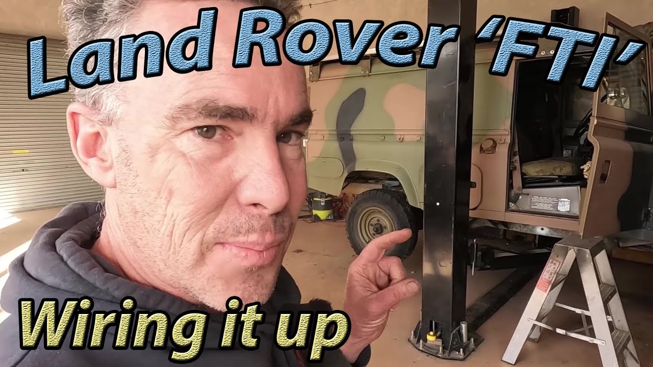 Land Rover FTI 29 - Wiring - YouTube