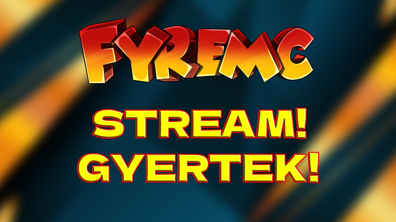 Minecraft | FyreMC Stream! GYERTEK! - YouTube