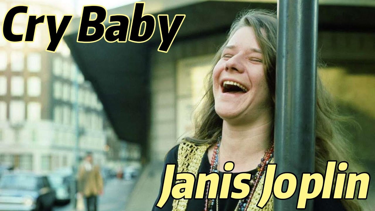 Lirik Lagu | Cry Baby - JANIS JOPLIN | Song With Lyrics - YouTube