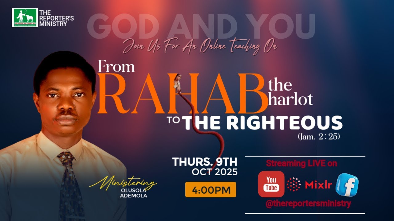 TOPIC: FROM RAHAB THE HARLOT TO RAHAB THE RIGHTEOUS (THE SPIRIT OF ...