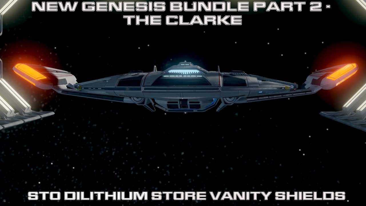 STO New Genesis Bundle Part 2 - The Clarke with Dilithium Vanity ...