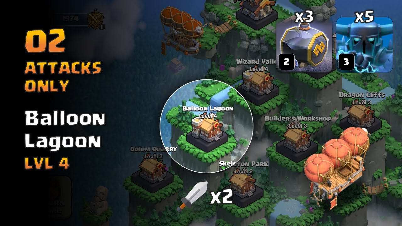 Balloon Lagoon level 4 complete using 2 attacks | Clan Capital | Clash ...